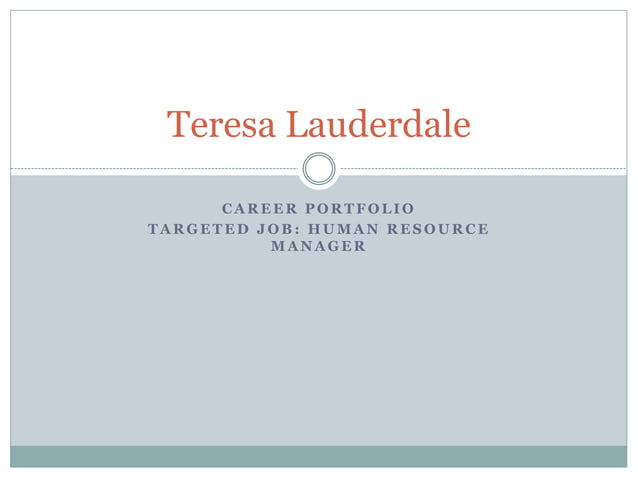 Teresa Lauderdale Portfolio Draft | PPT