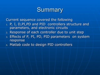 6_7 PID Controllers covers the following P, I, D,PI,PD and PID controllers .ppt
