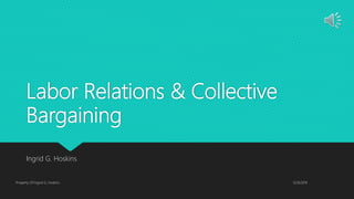 Labor Relations & Collective Bargaining | PPTX