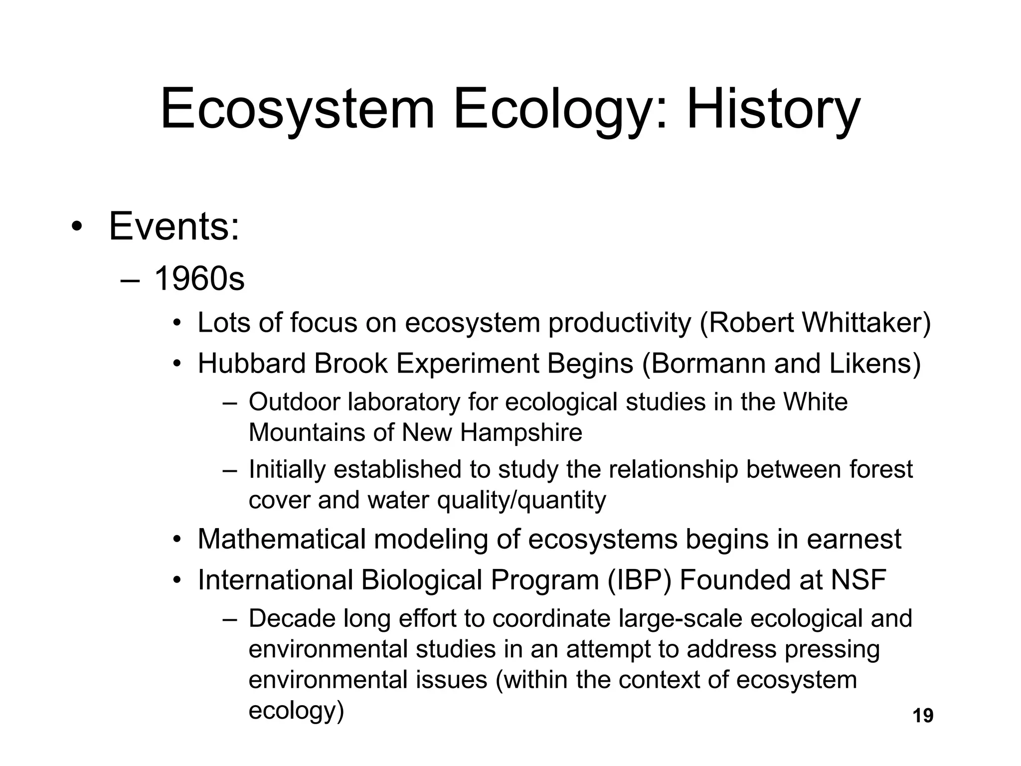 Ecosystem EcologyOverview of people and events important in the ...