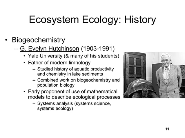 Ecosystem EcologyOverview of people and events important in the ...