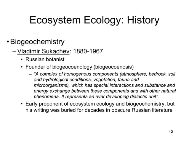 Ecosystem EcologyOverview of people and events important in the ...