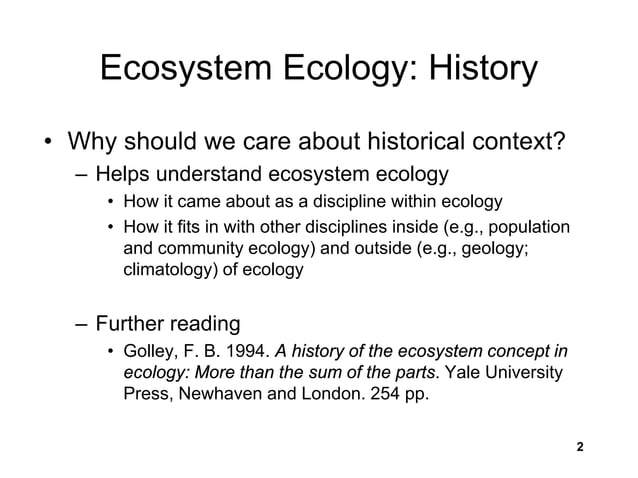 Ecosystem EcologyOverview of people and events important in the ...