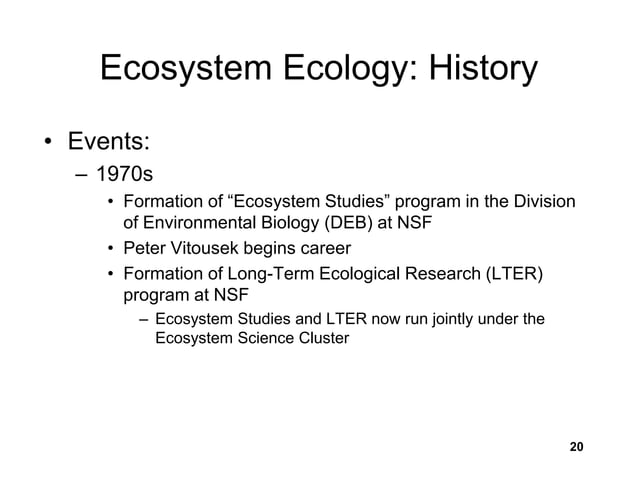 Ecosystem EcologyOverview of people and events important in the ...