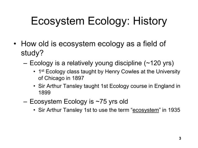 Ecosystem EcologyOverview of people and events important in the ...