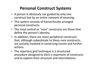 Constructivist Contributions to personality psychology | PPT