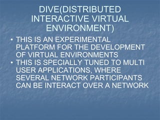 DISTRIBUTED INTERACTIVE VIRTUAL ENVIRONMENT | PPT