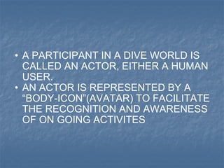 DISTRIBUTED INTERACTIVE VIRTUAL ENVIRONMENT | PPT