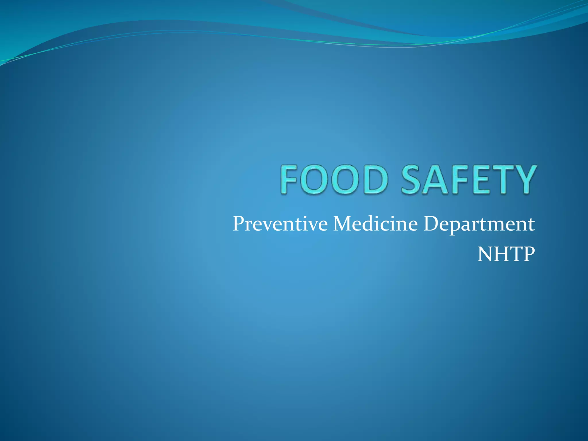 HM1 WD MODIFIED FOOD SAFETY | PPT
