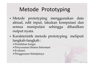 68660591077 metode pengembangan_sistem_informasi,_-_presentasi_kelompok_1 | PPT