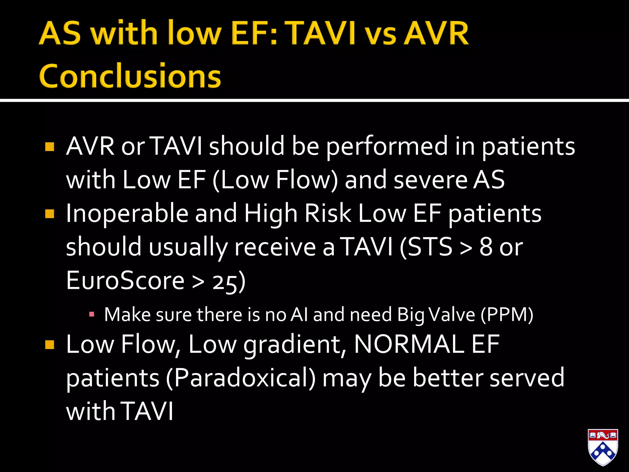 Aortic Valve Stenosis with low EF : TAVR versus Replacement | PDF