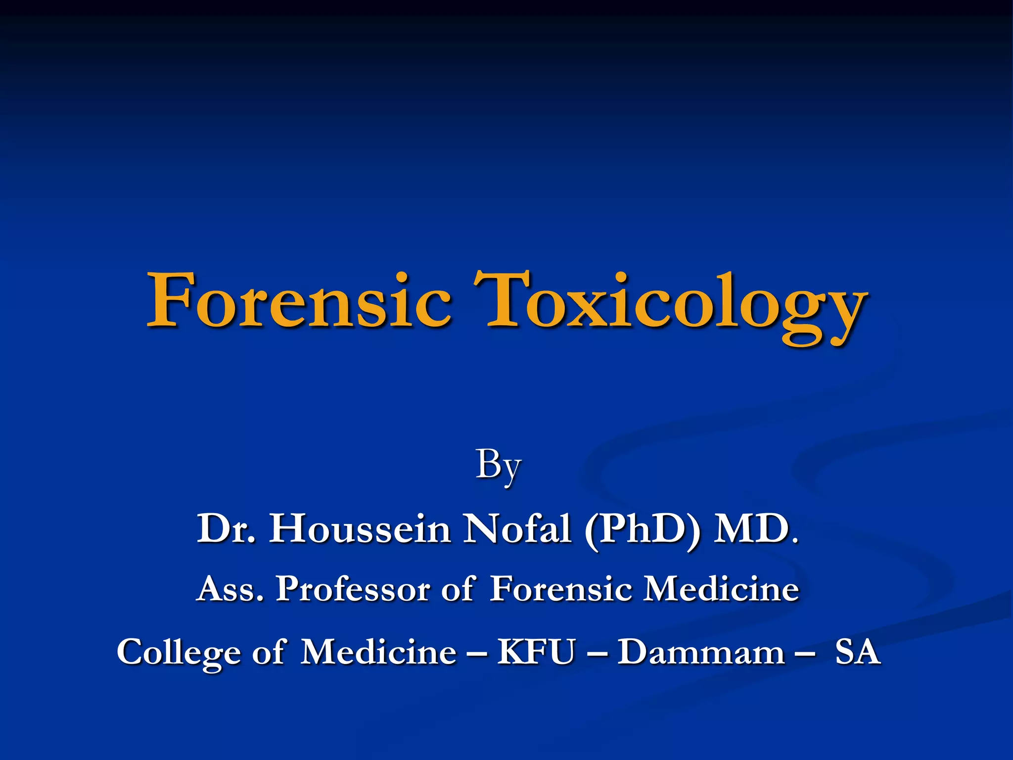 68981-Forensic-Toxicology.ppt