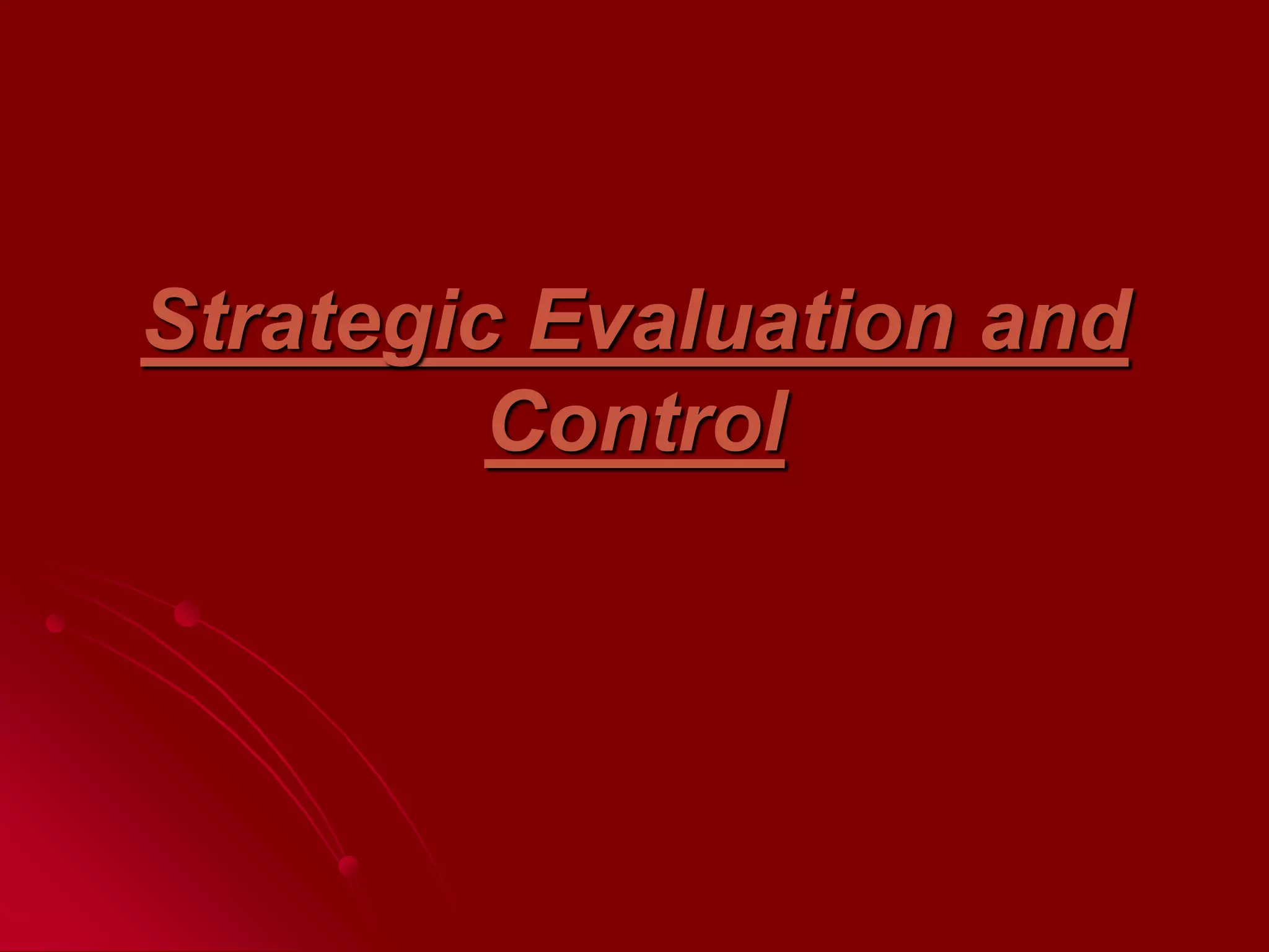 6895776-Strategic-Evaluation-and-Control.ppt | Business Administration ...