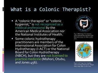 ColonicHydrotherapy | PPTX