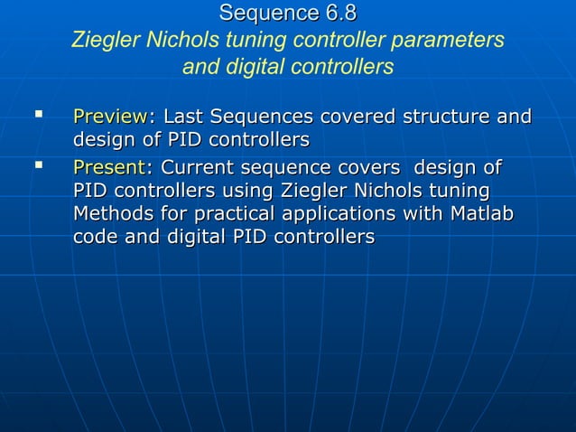 6_8 Ziegler Nichols tuning controller parameters and digital controllers.ppt