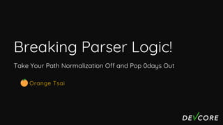 Breaking Parser Logic: Take Your Path Normalization Off and Pop 0days ...