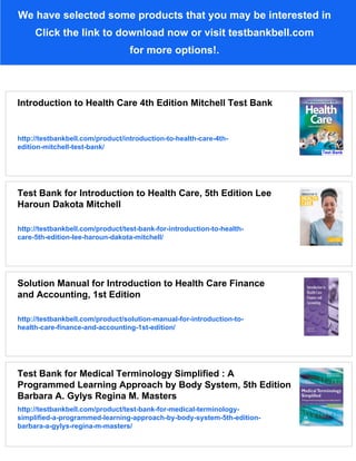 Test Bank for Introduction to Health Care, 3rd Edition: Mitchell | PDF