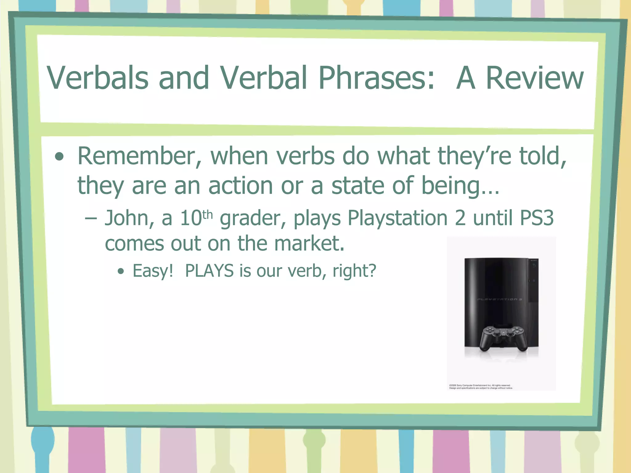 6904 gerunds and gerund phrases | PPT