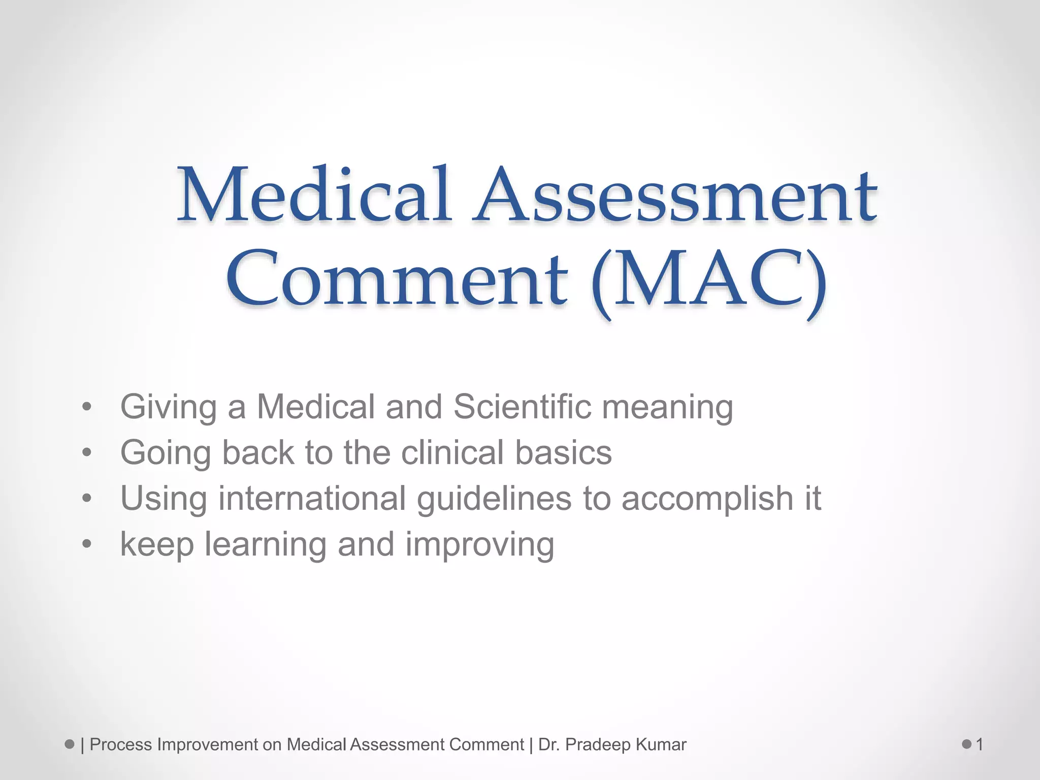 Medical Assessment Comment_Improvement Initiative | PPTX