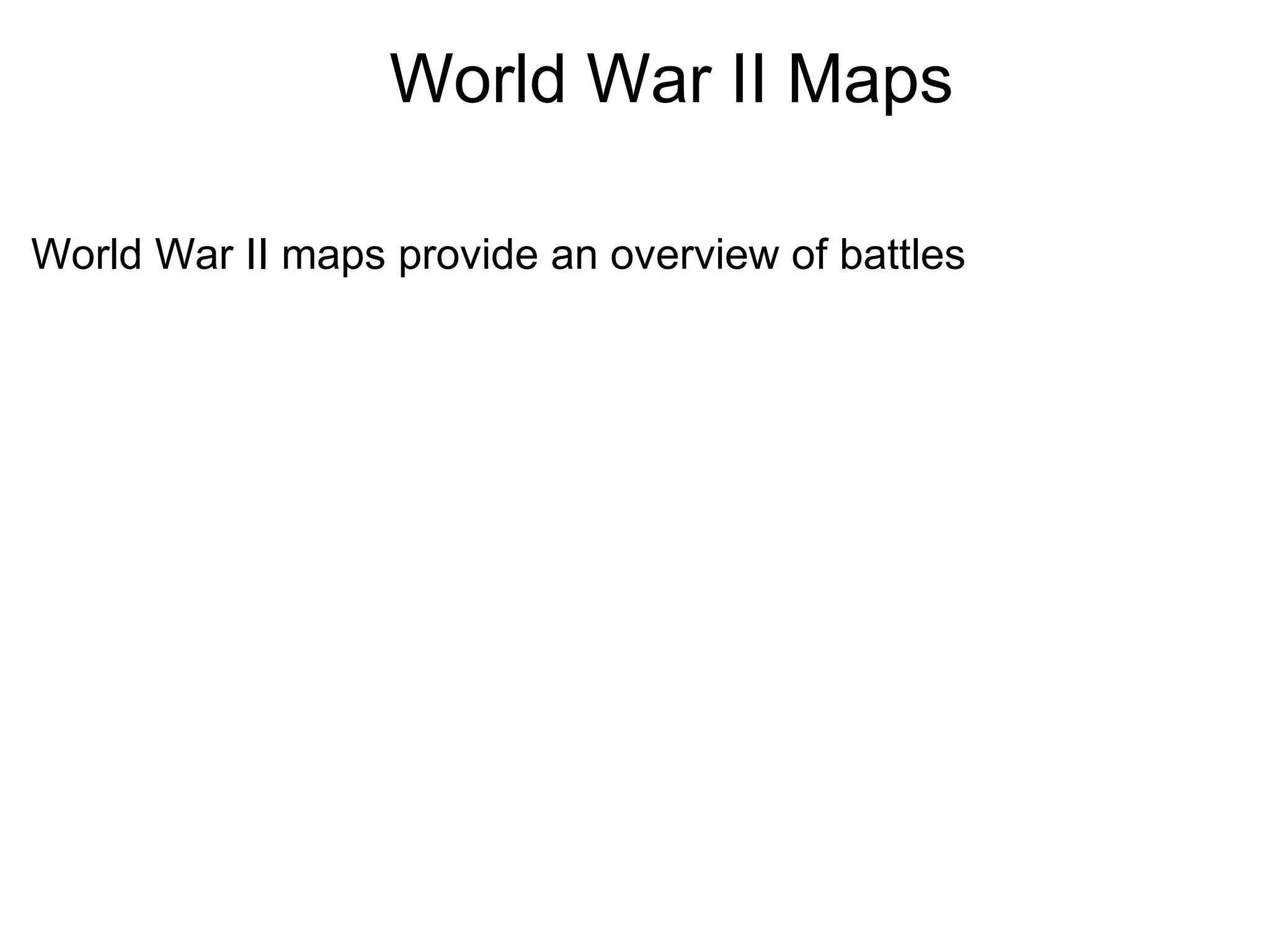 World War II Maps | PPT