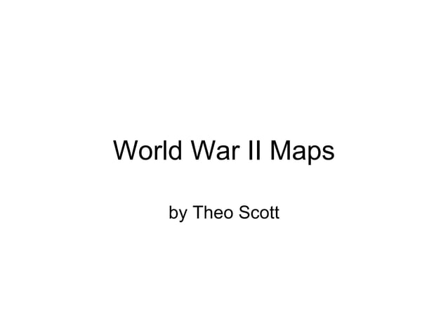 World War II Maps | PPT