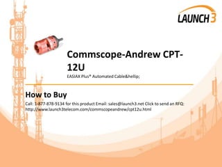 Commscope-Andrew CPT-12U | PPT