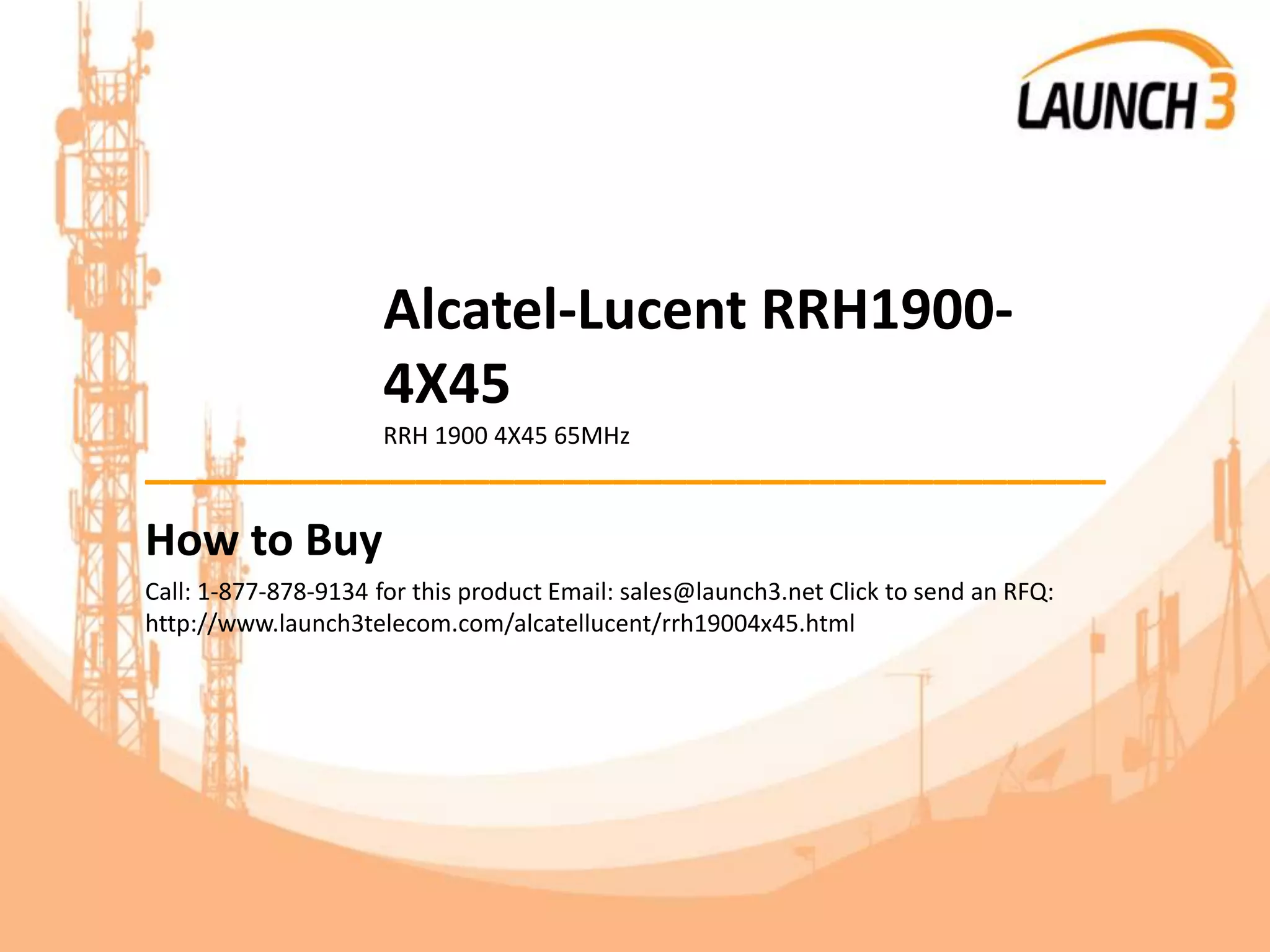 Alcatel-Lucent RRH1900-4X45 | PPT