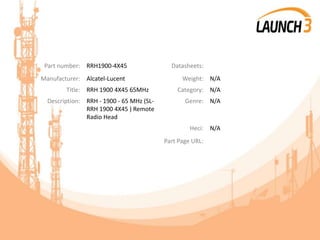 Alcatel-Lucent RRH1900-4X45 | PPT