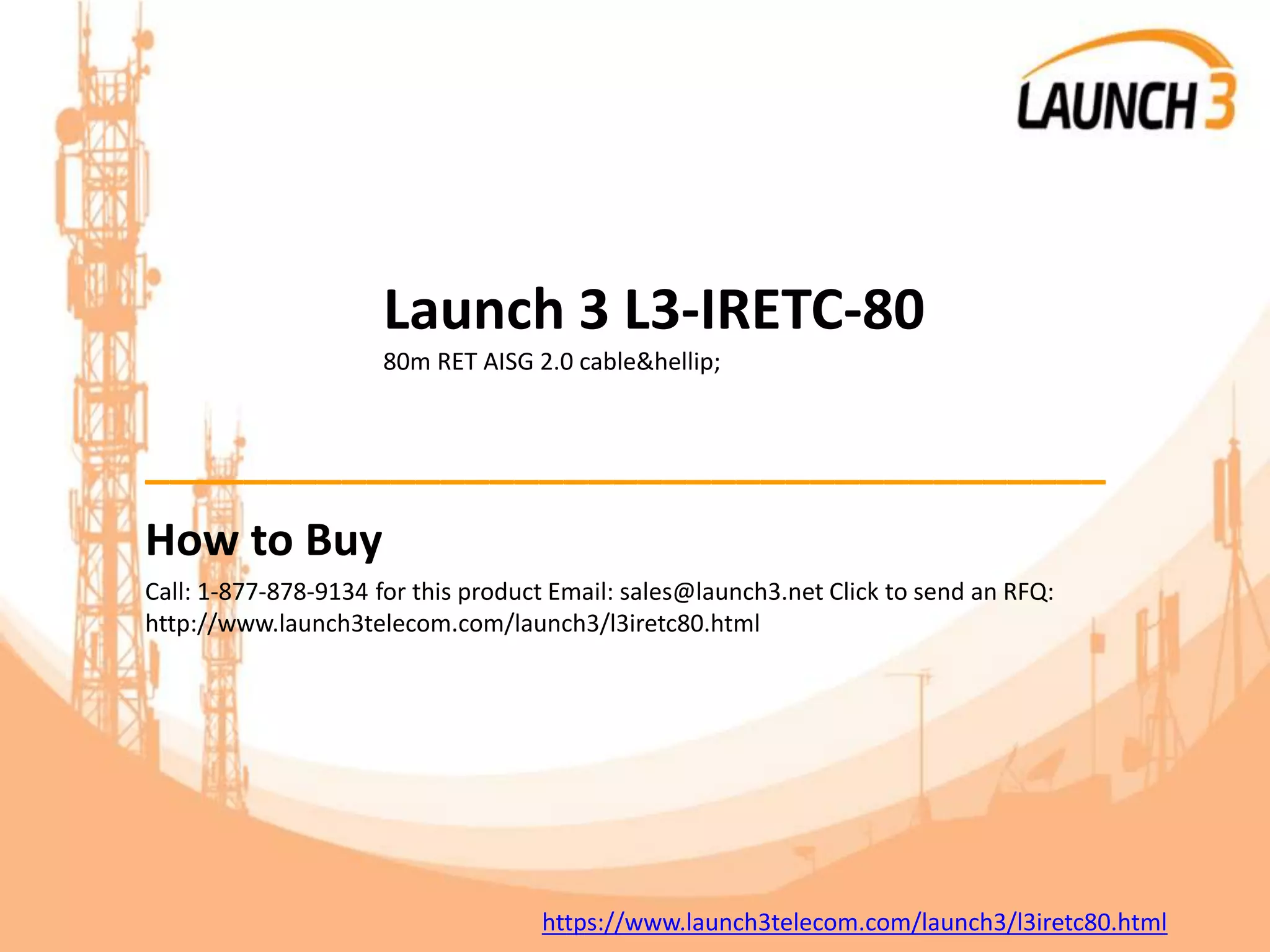 Launch 3 L3-IRETC-80 | PPTX