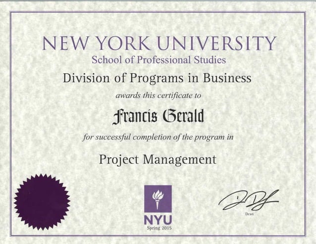 NYU Project Management Certificate -Francis Gerald | PDF