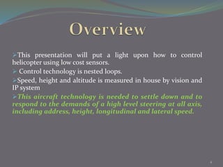 Helicopter Automation Using Low Cost Sensors | PPTX
