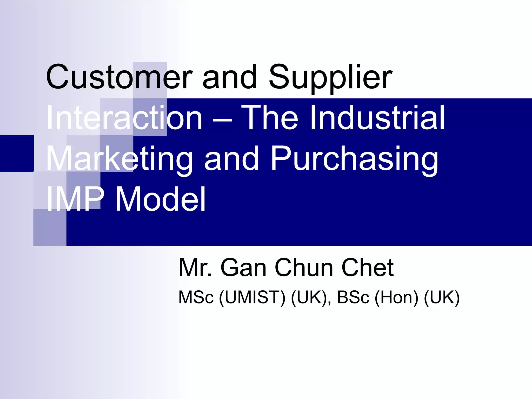 The Industrial Marketing and Purchasing IMP Model | PPT