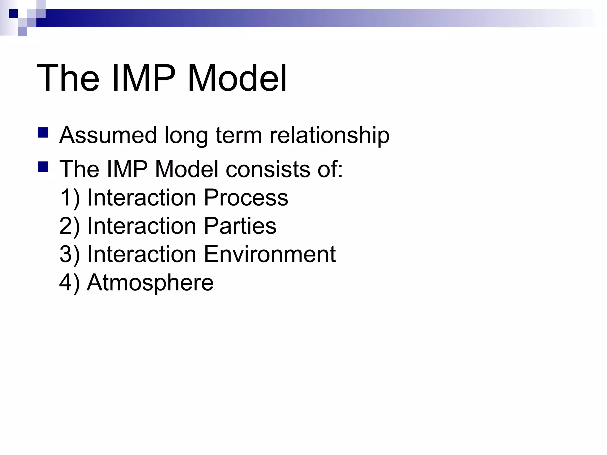 The Industrial Marketing and Purchasing IMP Model | PPT
