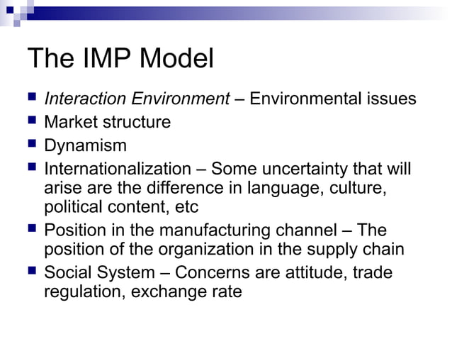 The Industrial Marketing and Purchasing IMP Model | PPT