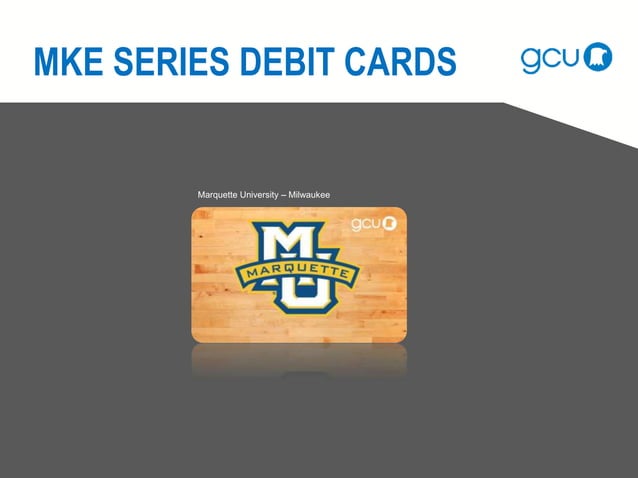 GCU Debit Card Summary | PPTX