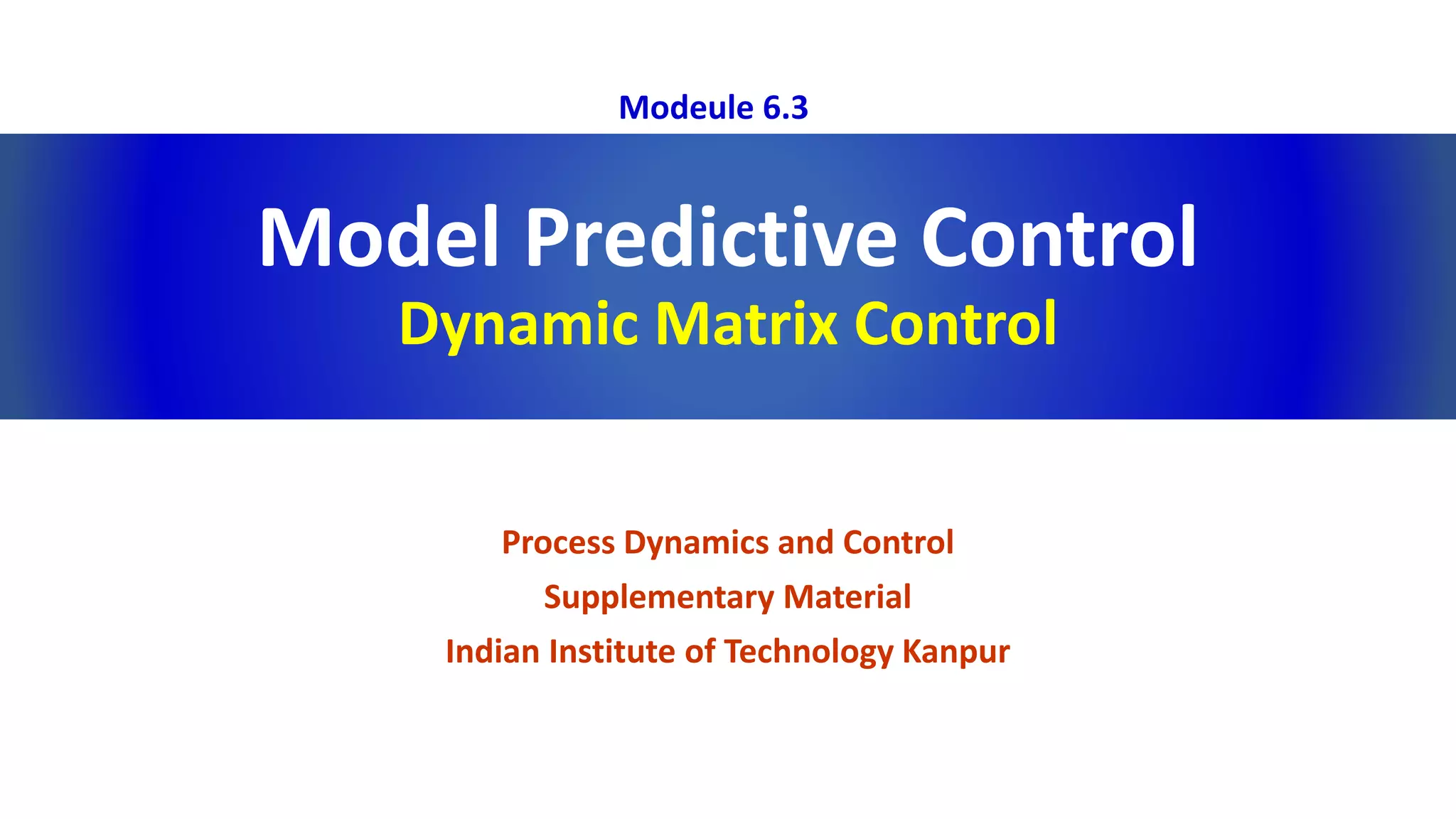 Dynamic Matrix control | PPTX