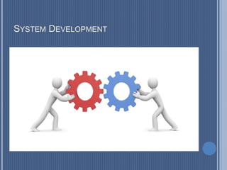 Introduction to system development and systems analysis | PPTX