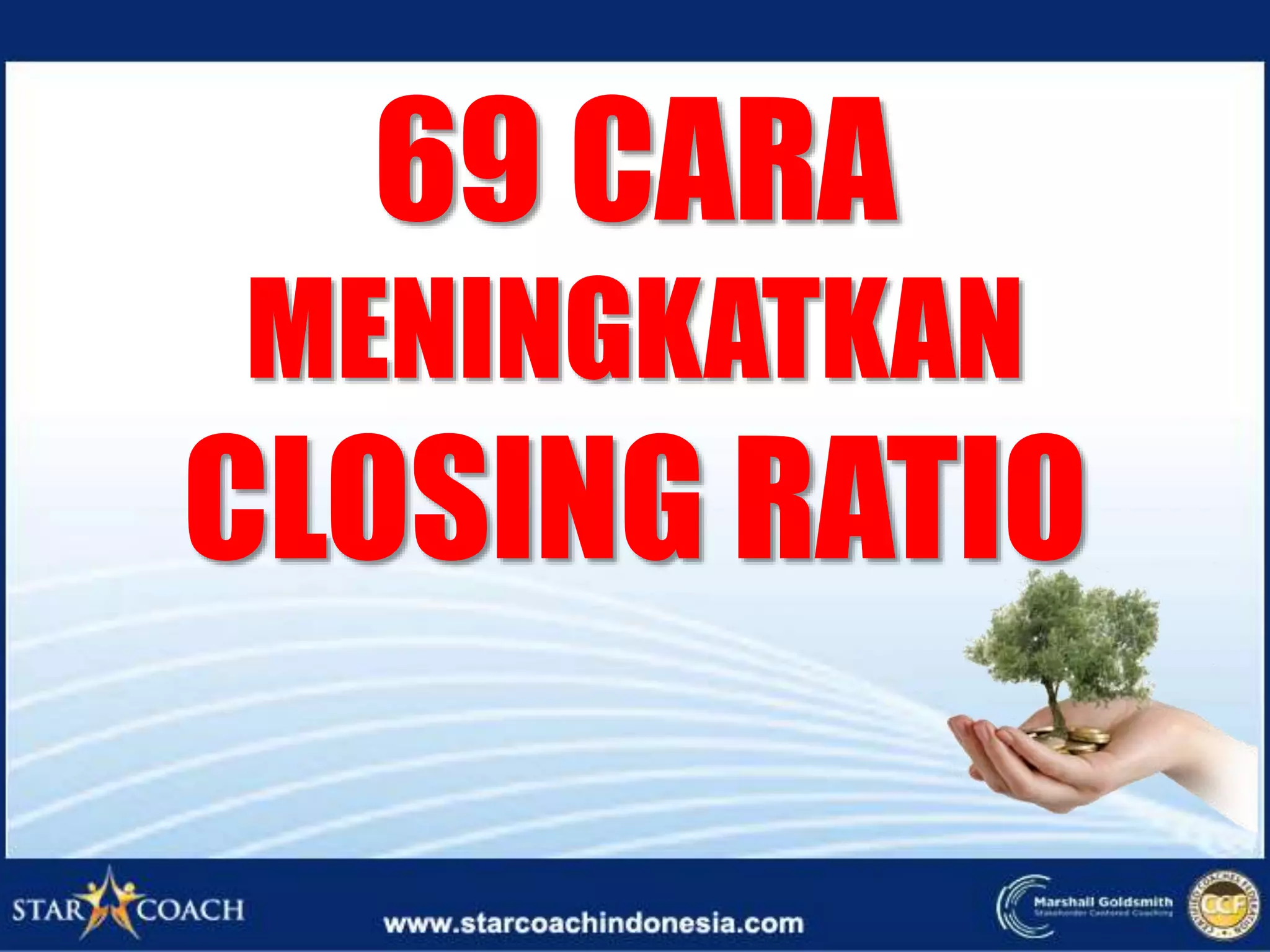 69 Cara Closing Ratio | PPTX