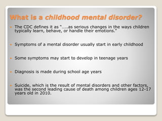 Common Childhood Emotional and Behavioral Disorders | PPTX