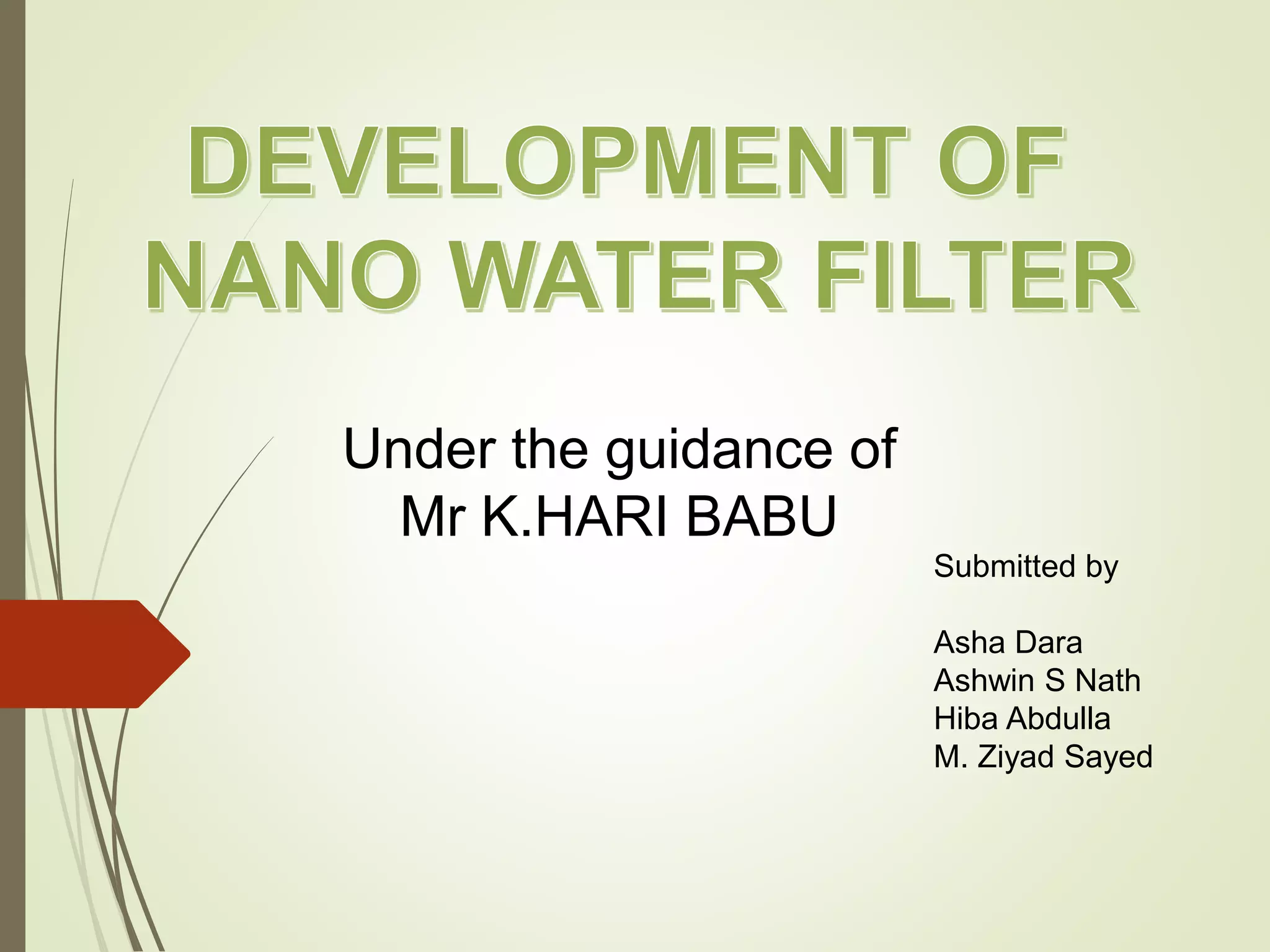 Major Project -Development of Nano Water Filter | PPTX
