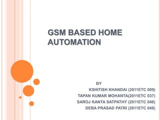 GSM-BASED-HOME-AUTOMATION-PPT | PPTX