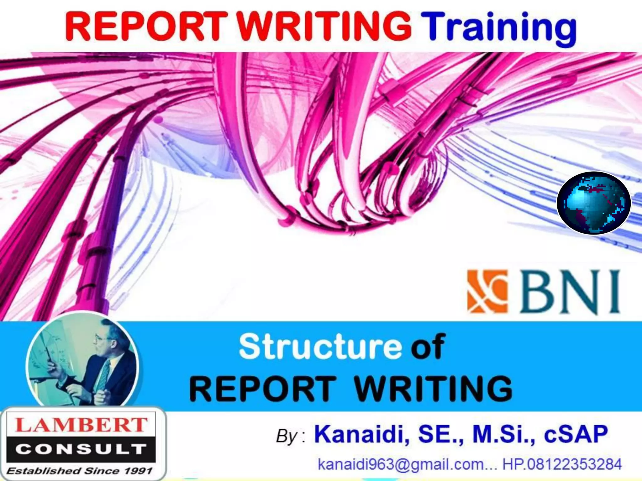 Structure of Report_Materi Training "REPORT WRITING SKILL" BNi Jkt | PPT