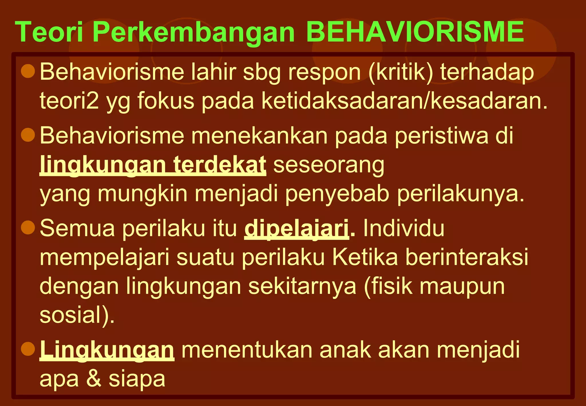 6)a.Teori Perkembangan Behaviorisme.pptx