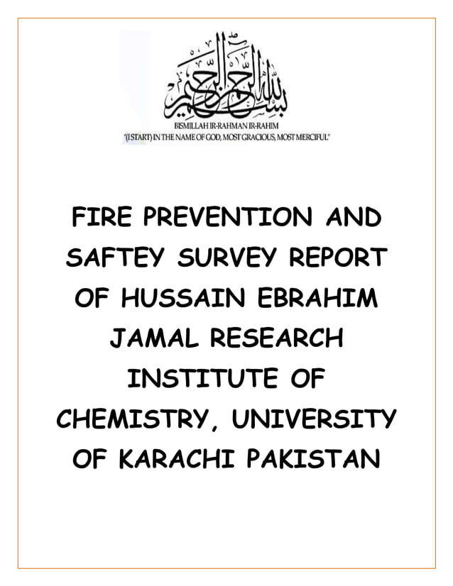 FIRE PREVENTION AND SAFTEY SURVEY REPORT OF HUSSAIN EBRAHIM JAMAL RESEARCH INSTITUTE OF KARACHI ...
