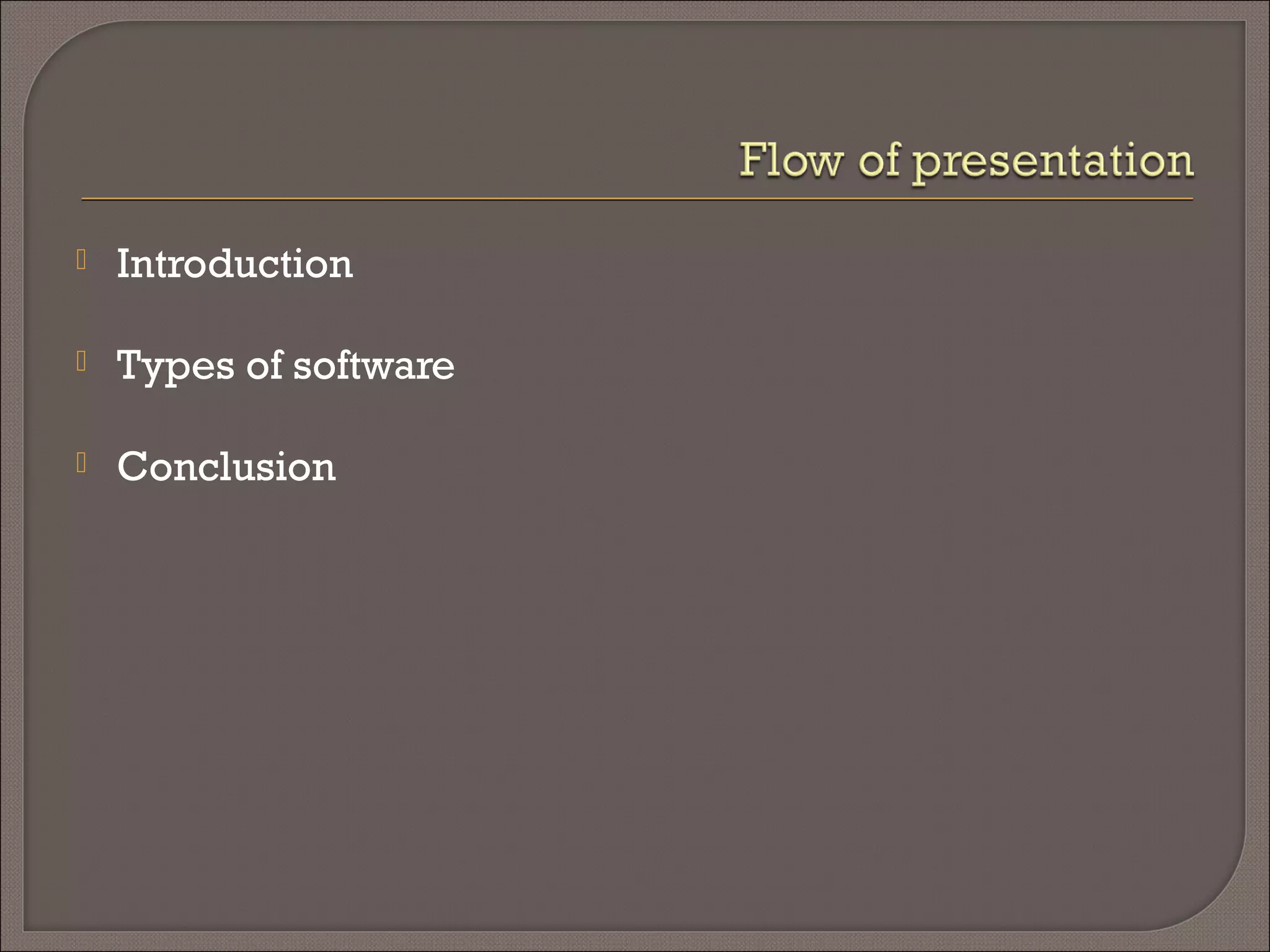 Presentation on different kinds of software | PPT