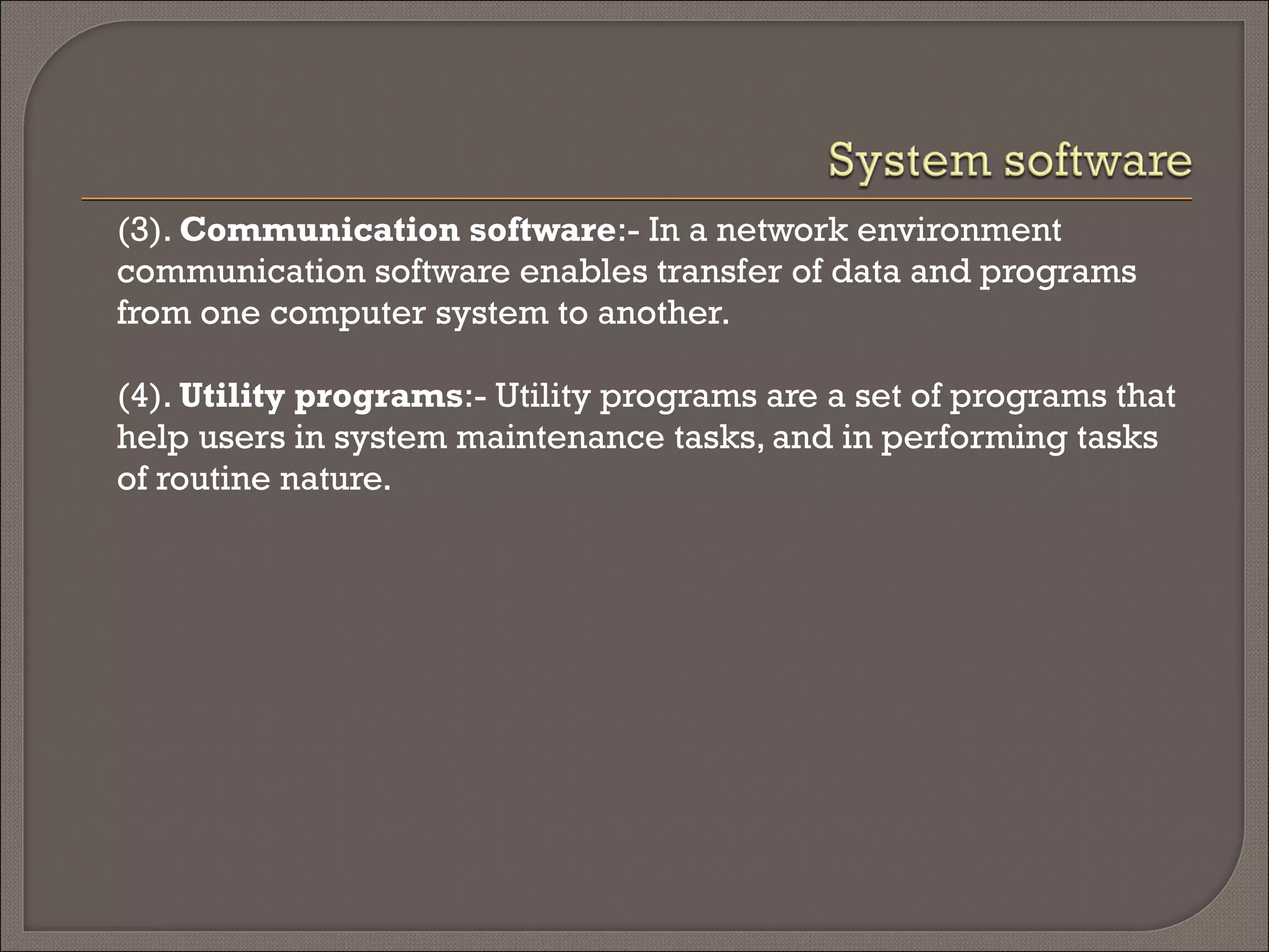 Presentation on different kinds of software | PPT