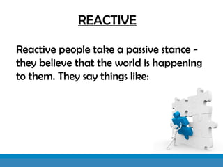 Be Proactive. | PPT