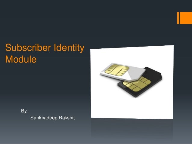 Subscriber Identity Module