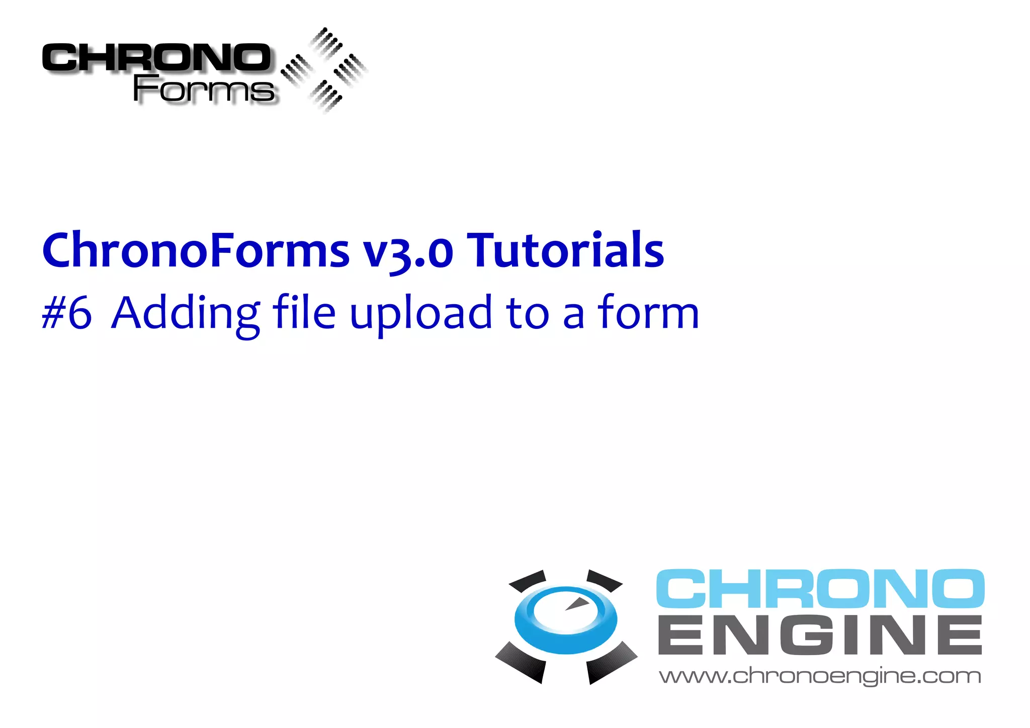 6 Adding File Upload To A Form Ppt