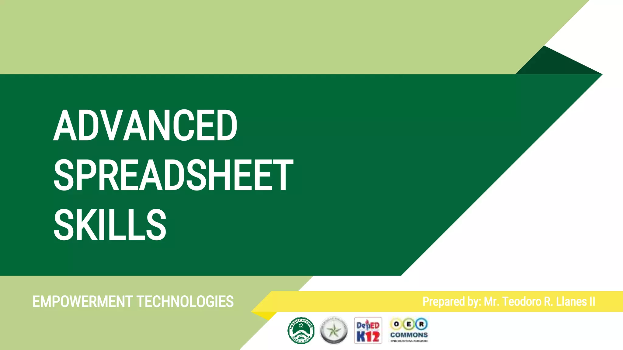 6 Advance Spreadsheet Skill.pptx | Operating Systems | Computer Software and Applications